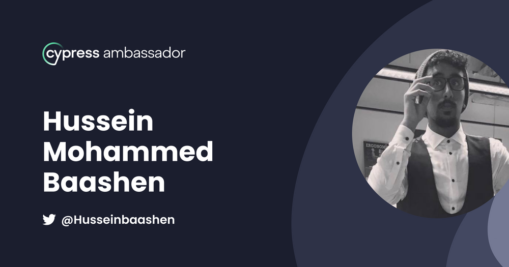 Cypress Ambassador Spotlight: Hussein Baashen